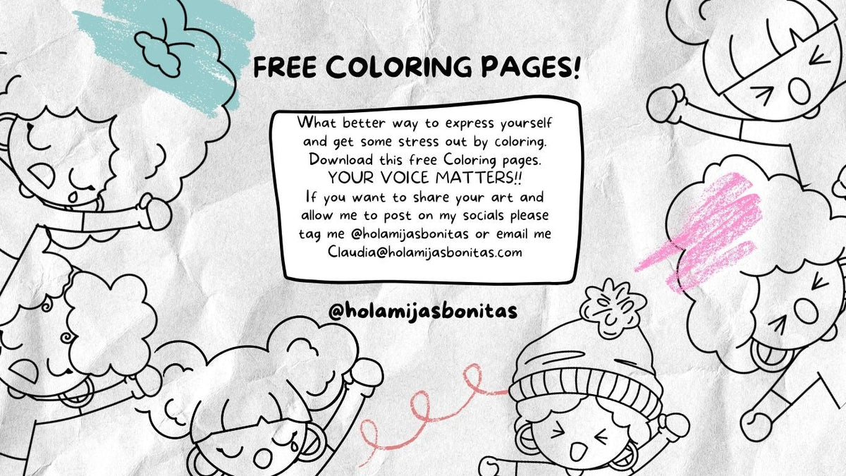Your Voice Matters! Free Coloring Pages! – Hola Mijas Bonitas